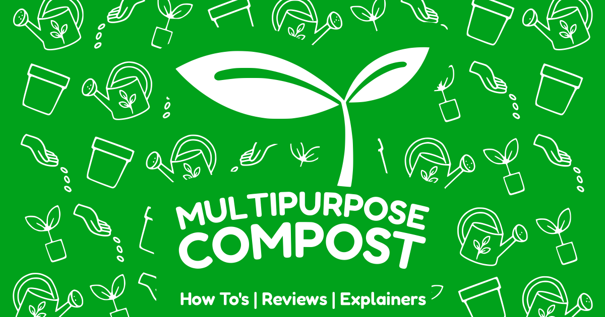 Fertile Fibre – peat-free multipurpose compost review - Multipurpose ...